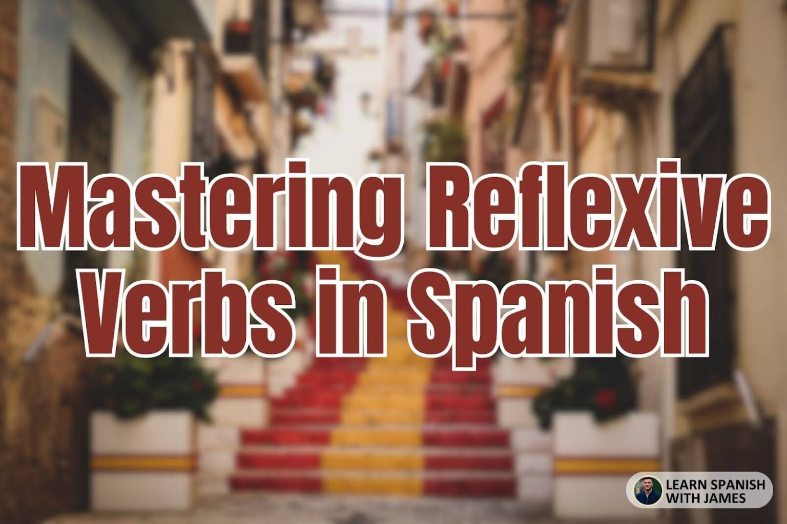 Mastering Reflexive Verbs in Spanish: A Step-by-Step Tutorial - Learn ...
